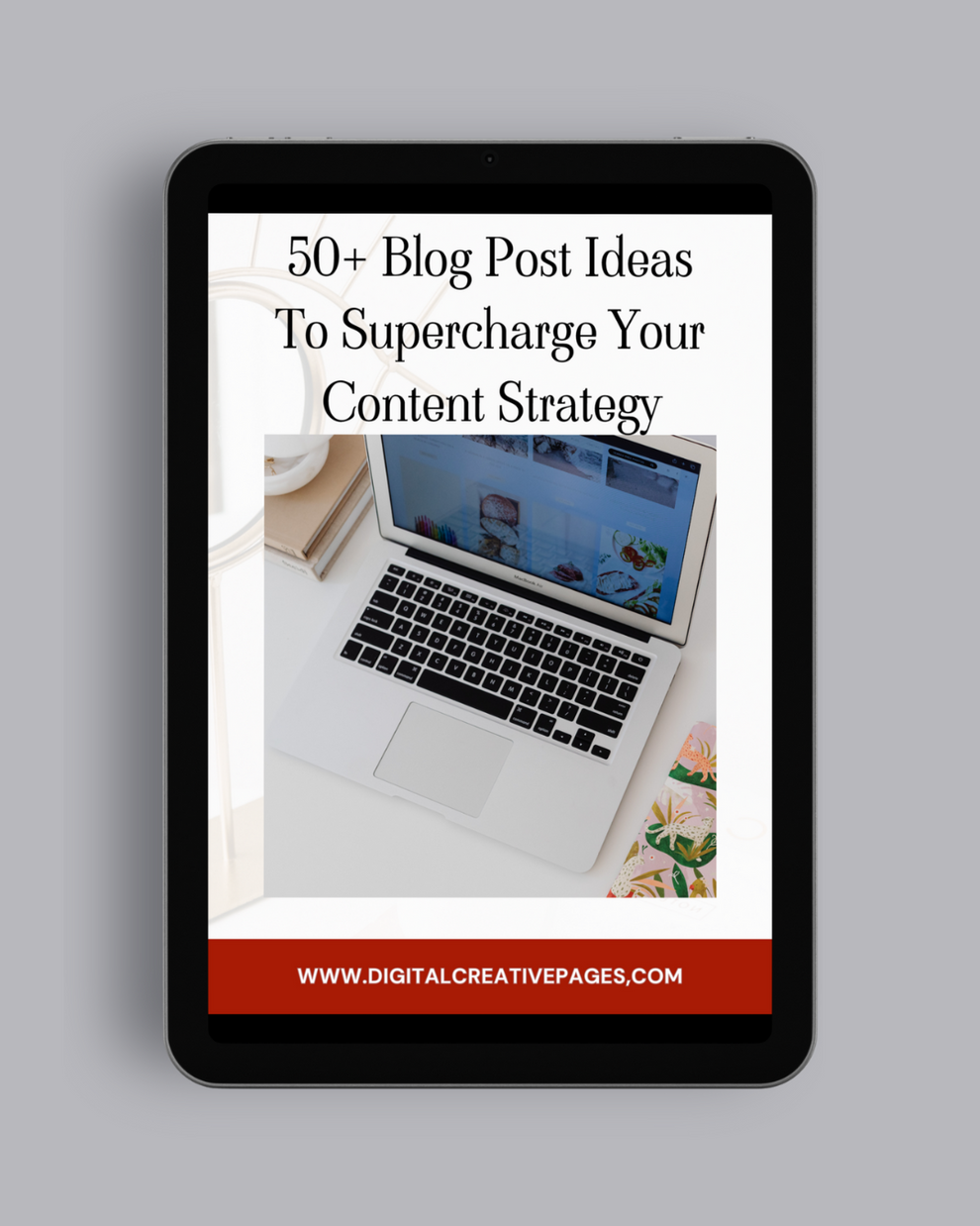 1.15 50+ Blog Post Ideas To Supercharge Your Content Strategy – Digital Creative Pages Shop